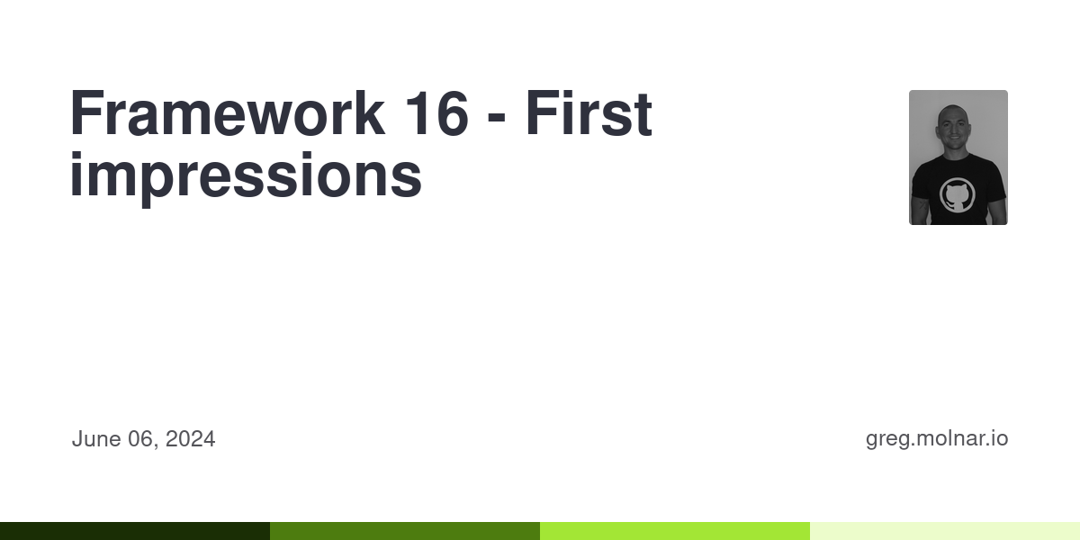 Framework 16 - First impressions | Greg Molnar